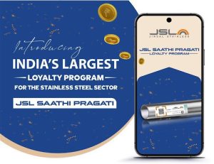 Jindal Stainless announces ‘JSL Saathi Pragati’, India’s largest ...